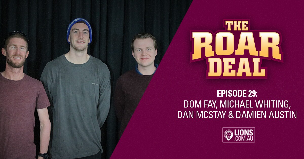 The Roar Deal: Dan McStay and Damien Austin